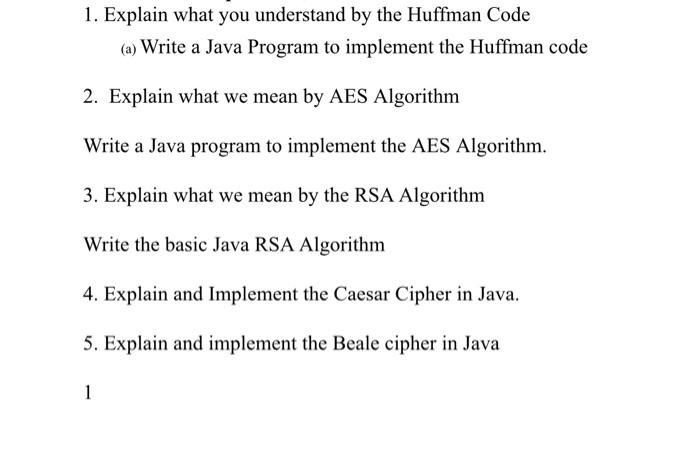 Solved 1. Explain what you understand by the Huffman Code | Chegg.com