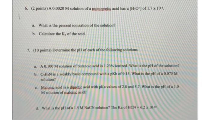 Solved 6. (2 points) A 0.0020M solution of a monoprotie acid | Chegg.com
