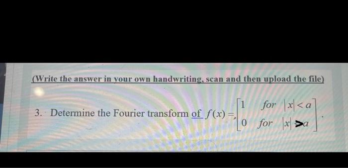 Solved (Write the answer in your own handwriting, scan and | Chegg.com