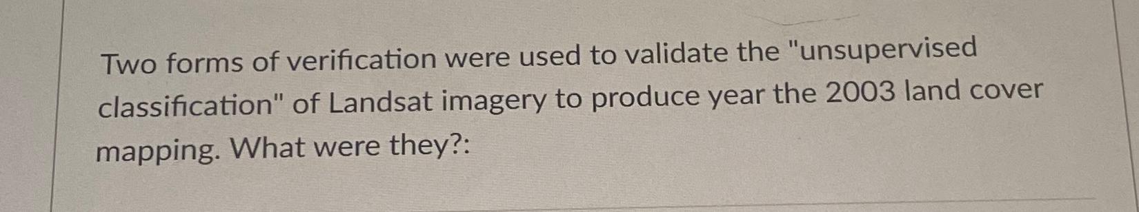 Solved Two forms of verification were used to validate the | Chegg.com