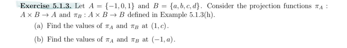 Solved Exercise 5.1.3. ﻿Let A={-1,0,1} ﻿and B={a,b,c,d}. | Chegg.com