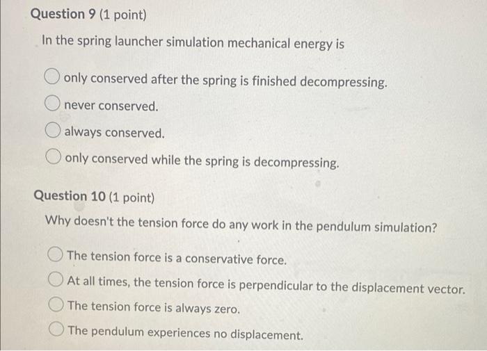 Solved Question 9 (1 point) In the spring launcher | Chegg.com