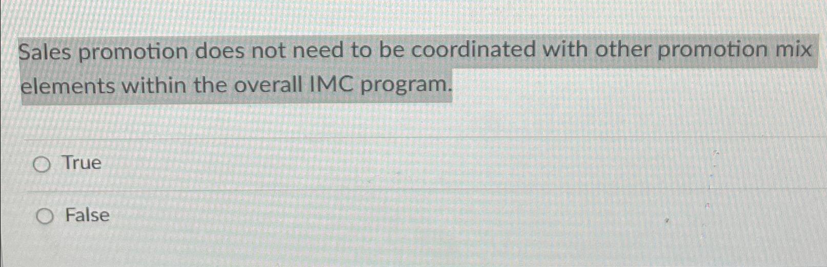 Solved Sales promotion does not need to be coordinated with | Chegg.com
