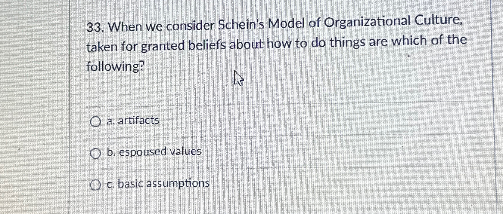 Solved When we consider Schein's Model of Organizational | Chegg.com