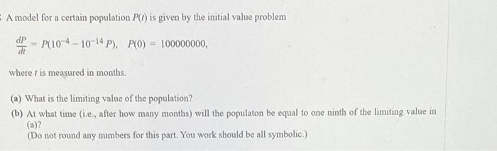 Solved A model for a certain population P(t) is given by the | Chegg.com