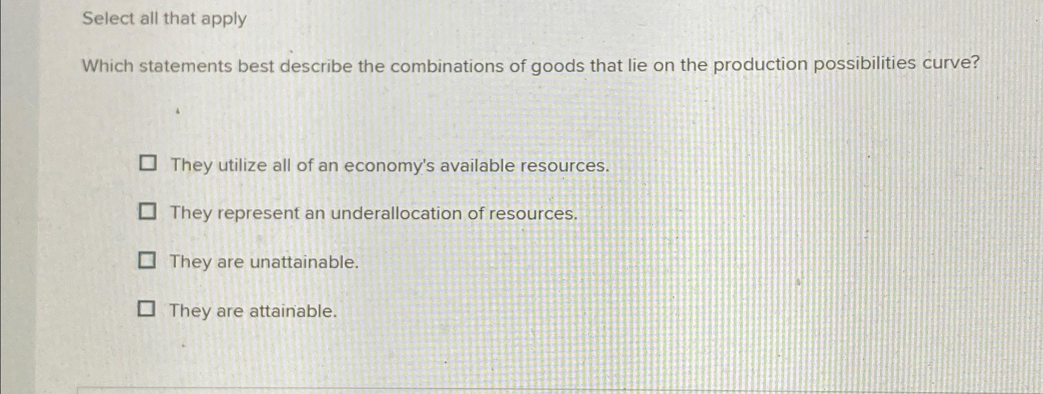 Solved Select all that applyWhich statements best describe | Chegg.com