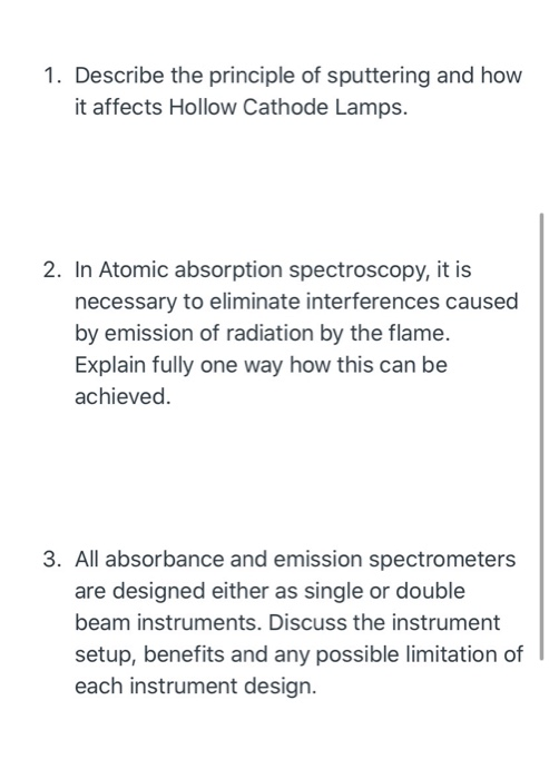 Solved 1. Describe the principle of sputtering and how it | Chegg.com