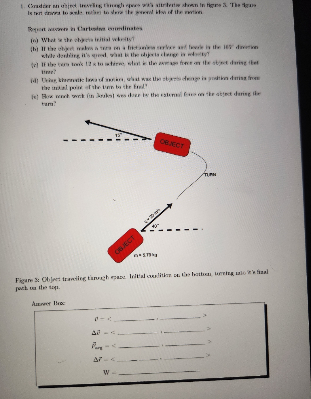 Solved PLEASE LOOK AT THE PHOTO!!!!!!!Consider an object | Chegg.com