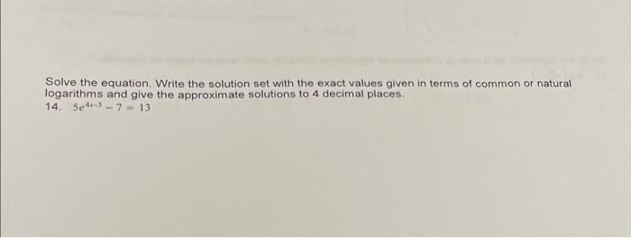 Solved Solve the equation. Write the solution set with the | Chegg.com