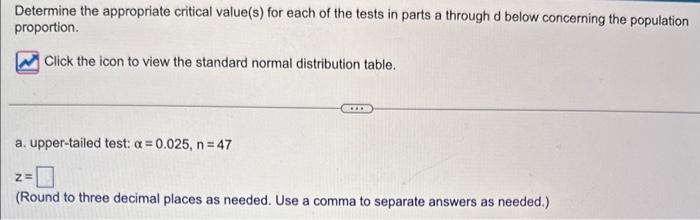 Solved Determine The Appropriate Critical Value S For Each