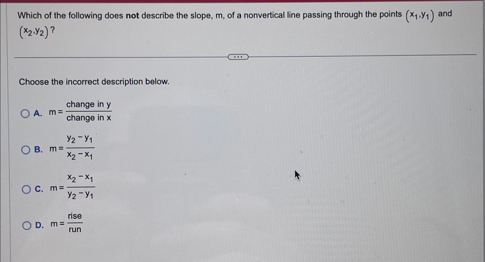 Solved Which of the following does not describe the slope, | Chegg.com