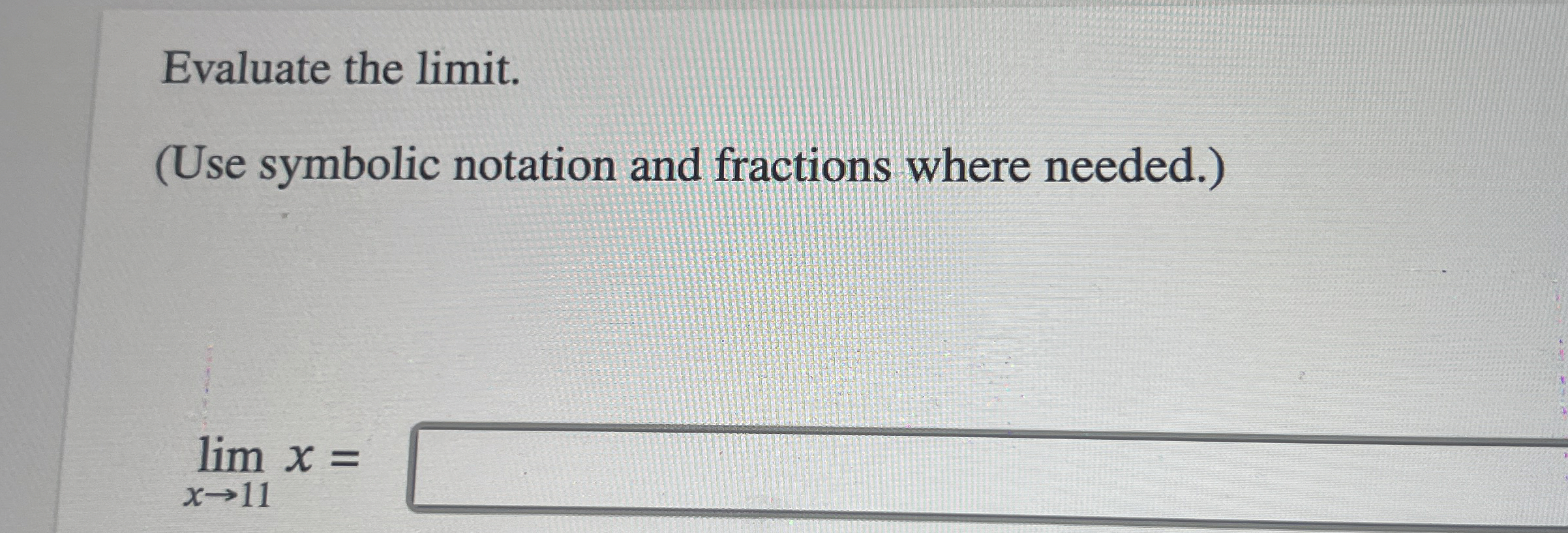 Evaluate the limit.(Use symbolic notation and | Chegg.com