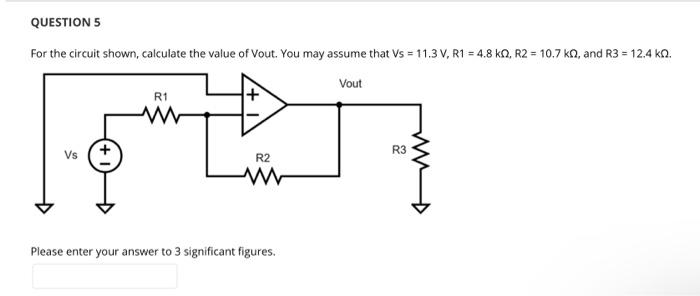 Solved QUESTION 5 For the circuit shown, calculate the value | Chegg.com
