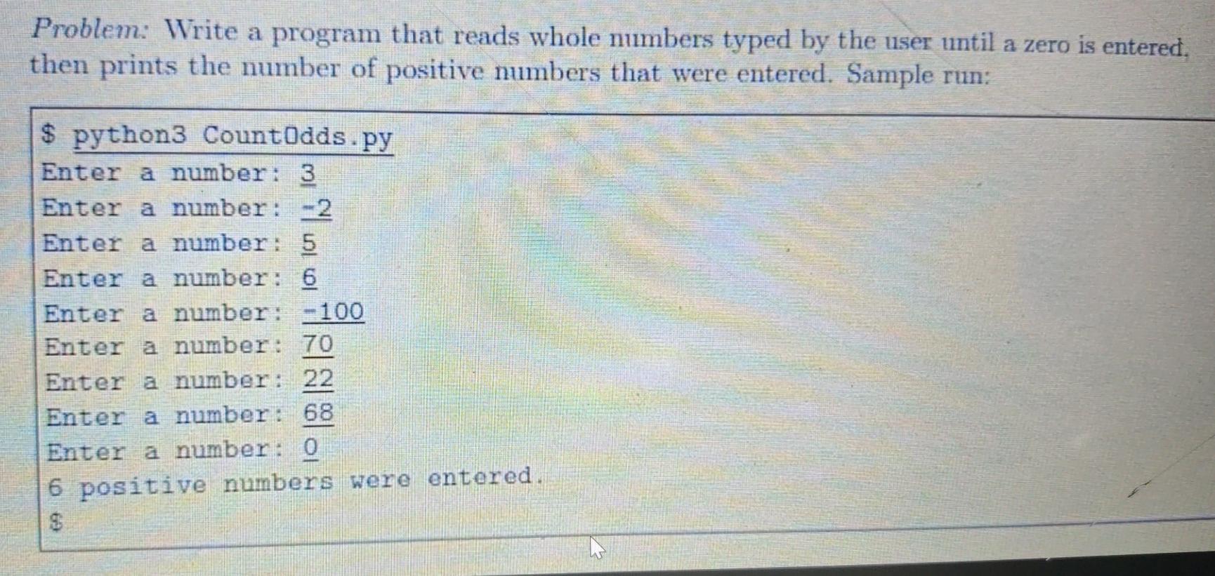 Solved Problem: Write a program that reads whole numbers | Chegg.com