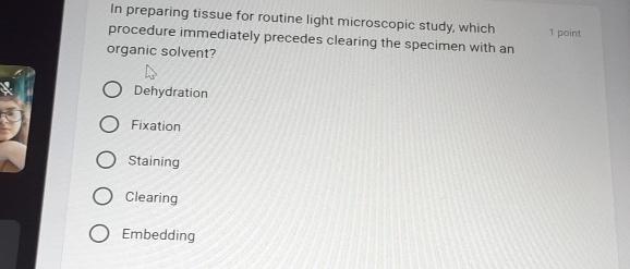 Solved In preparing tissue for routine light microscopic | Chegg.com