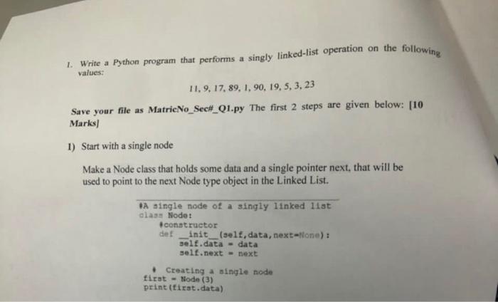 Solved 1. Write a Python program that performs a singly | Chegg.com