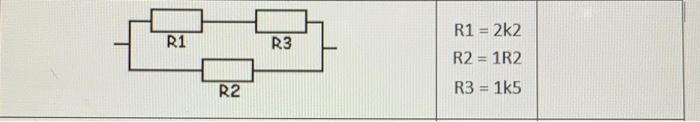 Solved R1 R3 R1 = 2k2 R2 = 1R2 R2 R3 = 165 What is the R | Chegg.com