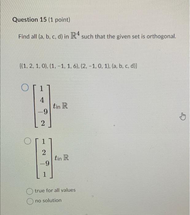 Solved Find all (a,b,c,d) in R4 such that the given set is | Chegg.com