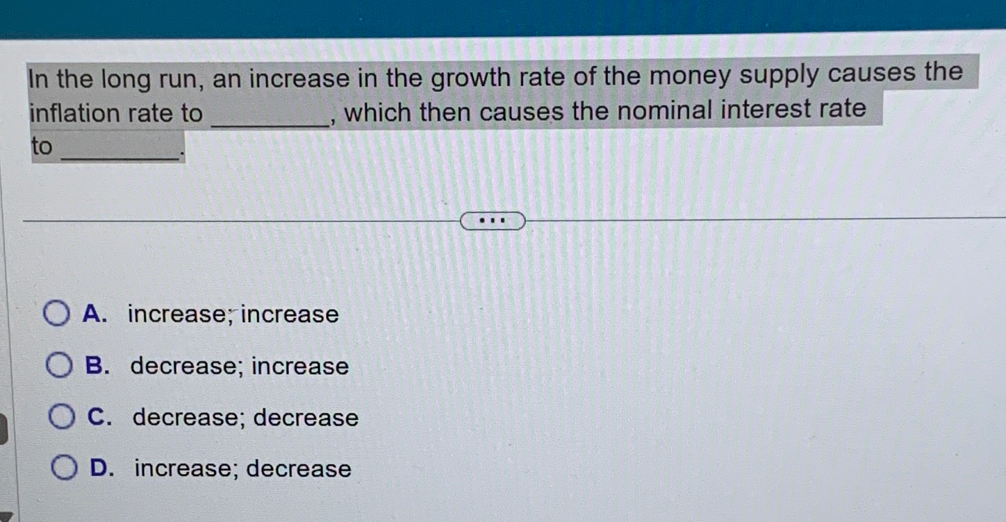 Solved In the long run, an increase in the growth rate of | Chegg.com