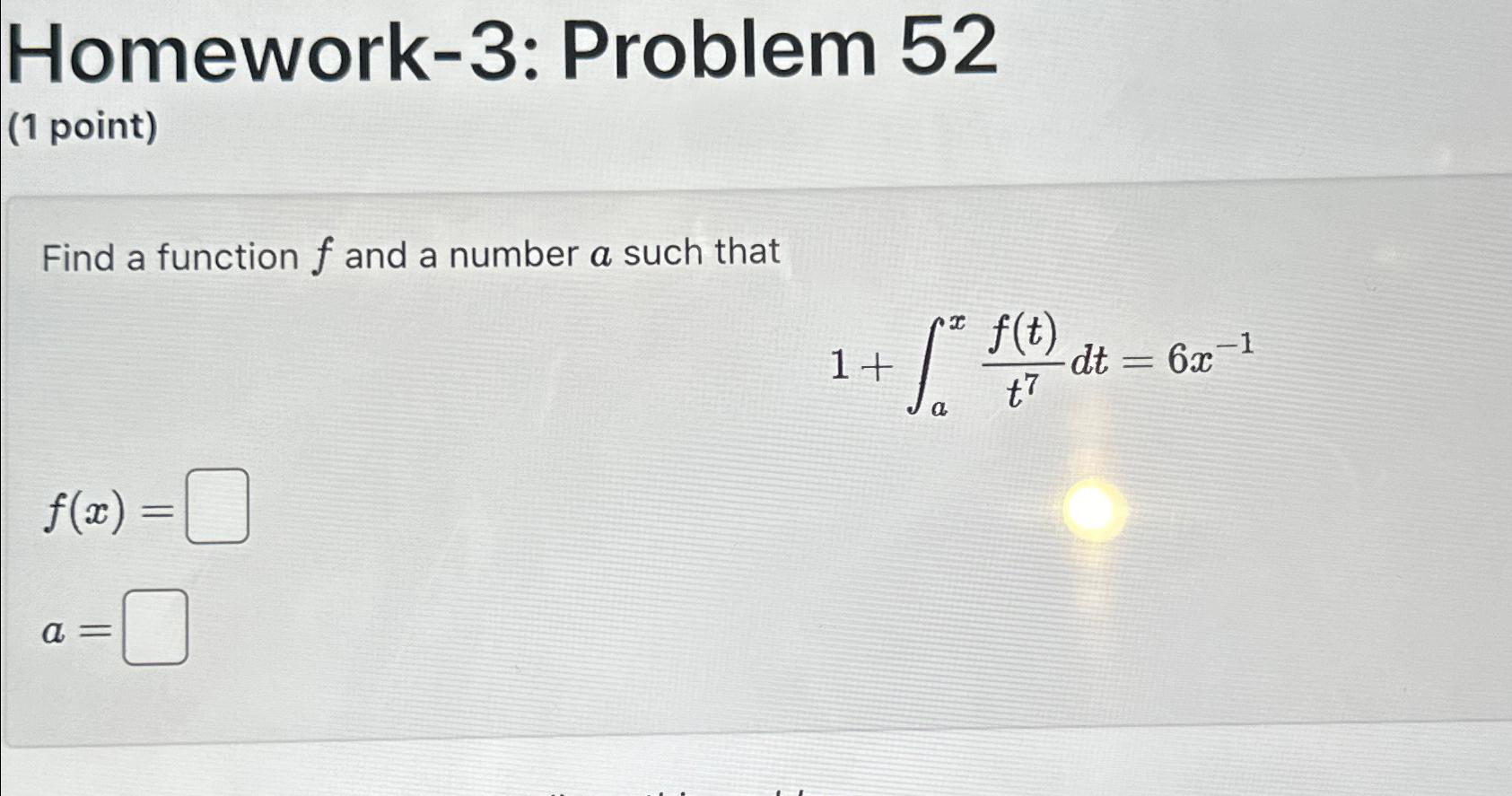 Solved Homework-3: Problem 52(1 ﻿point)Find a function f | Chegg.com