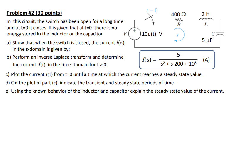 Solved Problem \#2 (30 points)In this circuit, the switch | Chegg.com Solved Problem \#2 (30 points)In this circuit, the switch | Chegg.com