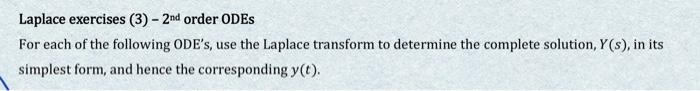 Solved Laplace exercises (3) - 2nd order ODES For each of | Chegg.com