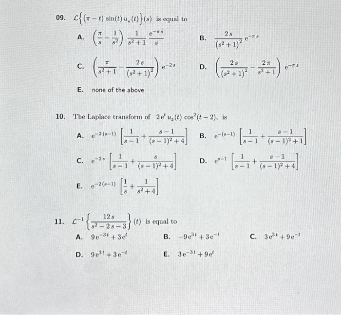 Solved 09 L{ π−t Sin T Uπ T } S Is Equal To A