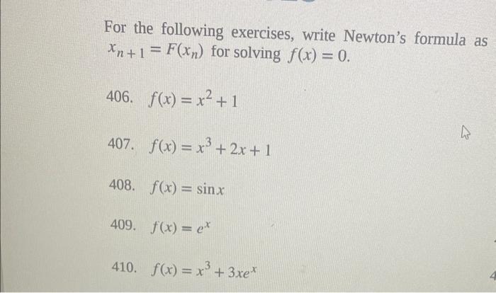 Solved For the following exercises, write Newton's formula | Chegg.com