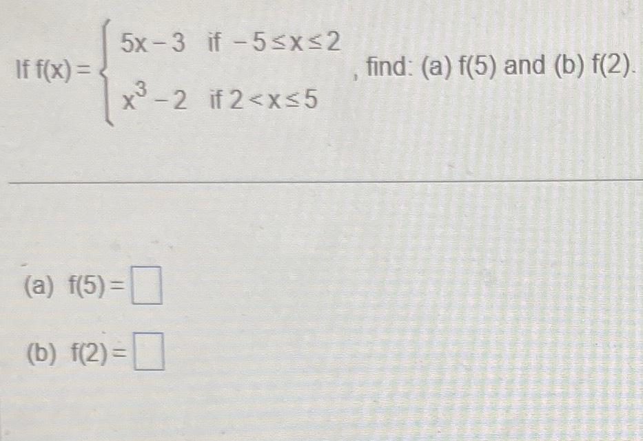 Solved If f(5)(b)f(2)f(5)=f(2)= | Chegg.com