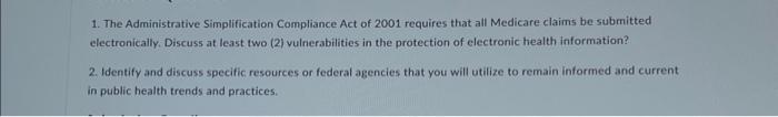 Solved 1. The Administrative Simplification Compliance Act | Chegg.com