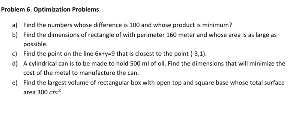 Solved Problem 6. ﻿Optimization Problemsa) ﻿Find the numbers | Chegg.com