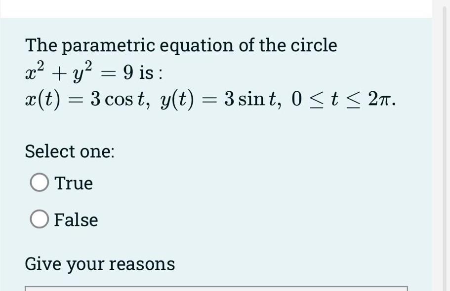 Solved The parametric equation of the circle x2+y2=9 is : | Chegg.com