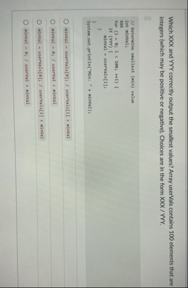 Solved Which XXX and YYY correctly output the smallest | Chegg.com