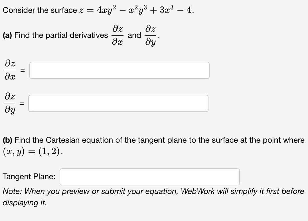 Solved Consider the surface z=4xy2−x2y3+3x3−4 (a) Find the | Chegg.com