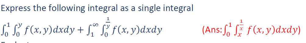 Express the following integral as a single integral | Chegg.com