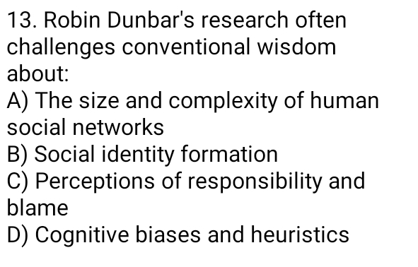 Solved Robin Dunbar's research often challenges conventional | Chegg.com