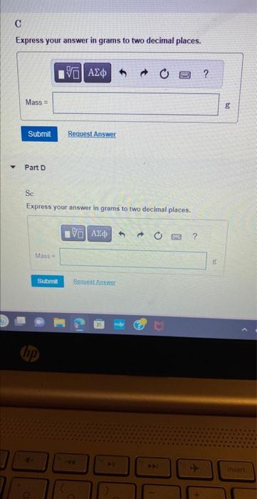 Express your answer in grams to two decimal places. | Chegg.com