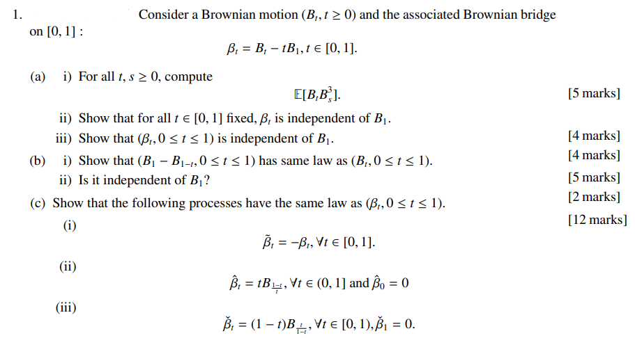 Solved Consider a Brownian motion (Bt,t≥0) ﻿and the | Chegg.com