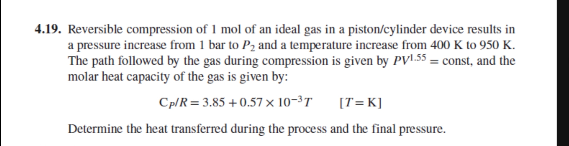 Solved 4.19. ﻿Reversible compression of 1mol of an ideal gas | Chegg.com