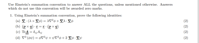 Use Einsteins Summation Convention To Answer All The 