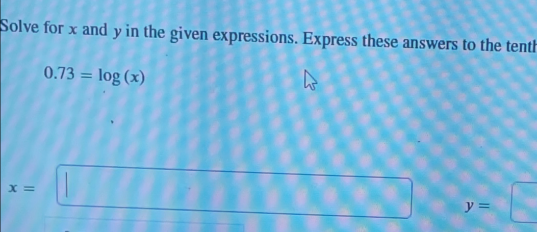 Solved Solve for x ﻿and y ﻿in the given expressions. Express | Chegg.com