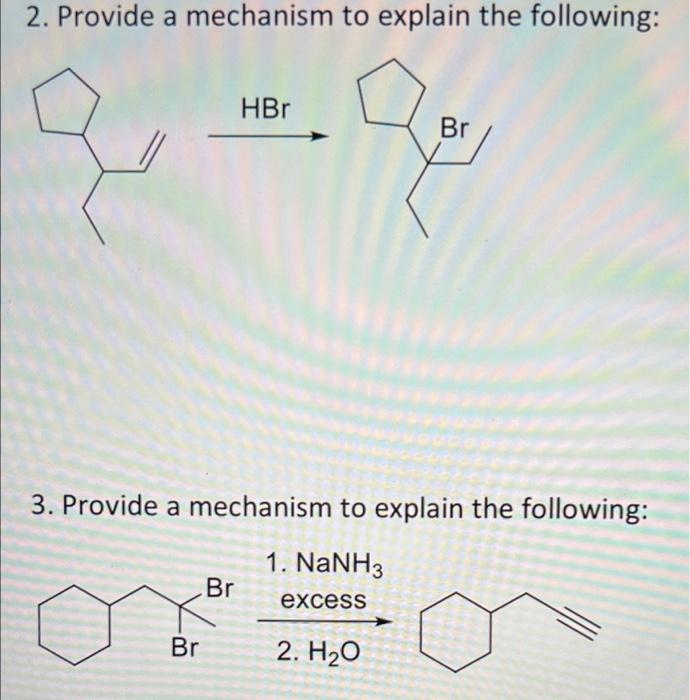 Solved 2. Provide a mechanism to explain the following: HBr | Chegg.com