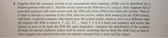 3. Suppose that the customer arrivals at an | Chegg.com