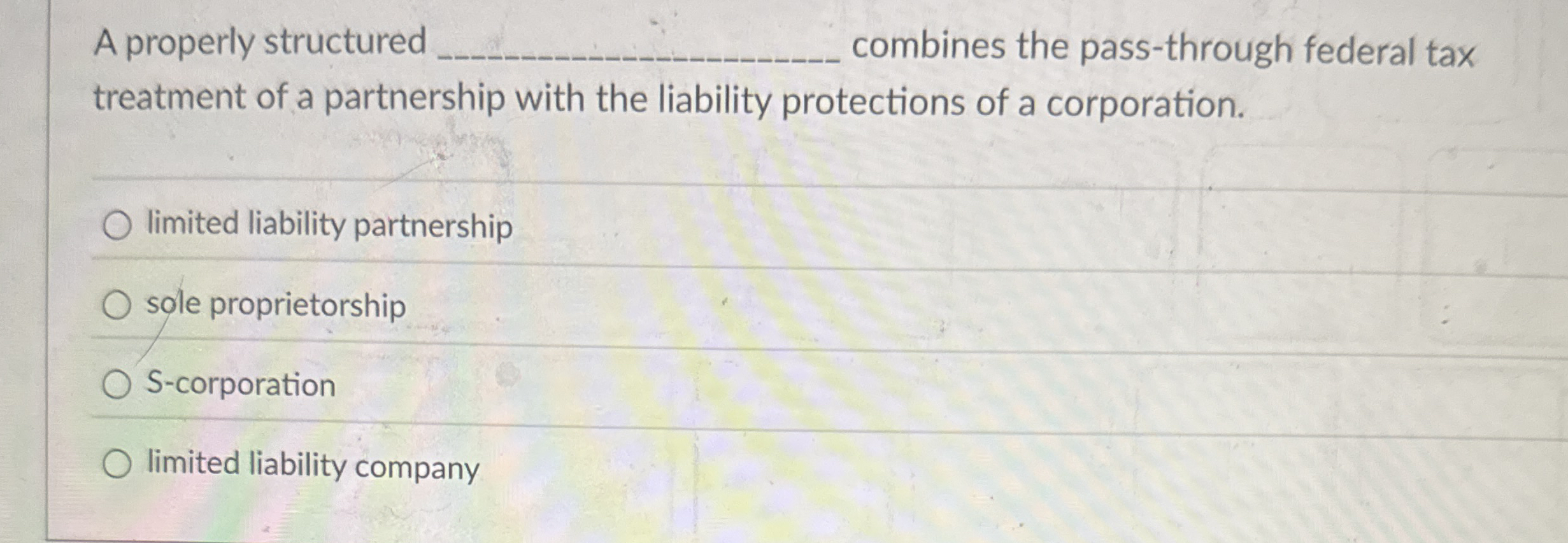 Solved A properly structured q, ﻿combines the pass-through | Chegg.com