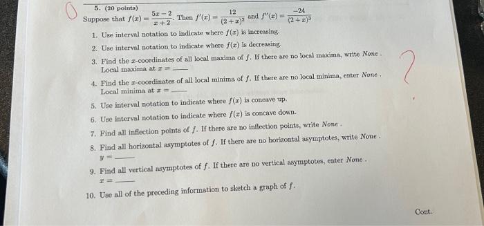 Solved 5. (20 points ) Suppose that f(x)=x+25x−2. Then | Chegg.com