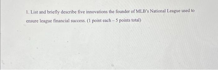 1. List and briefly describe five innovations the | Chegg.com