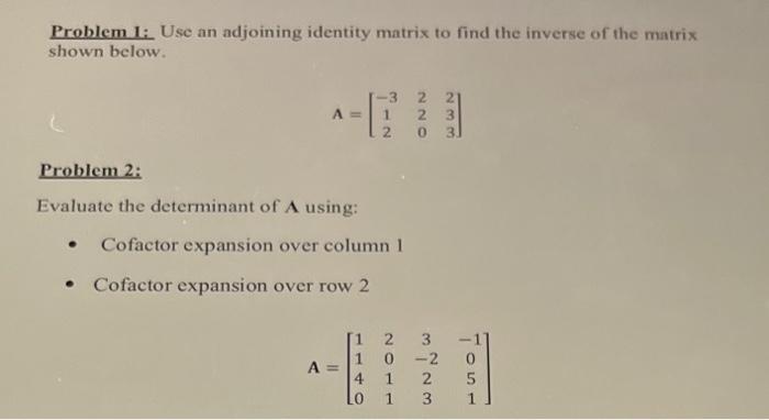 Solved Problem 1. Use an adjoining identity matrix to find | Chegg.com
