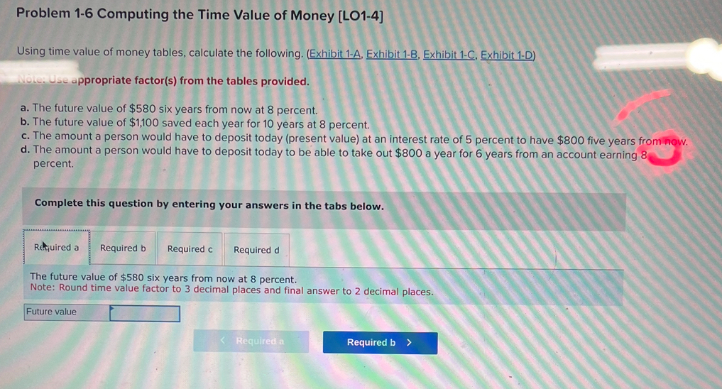 Solved Problem 1-6 ﻿Computing the Time Value of Money | Chegg.com