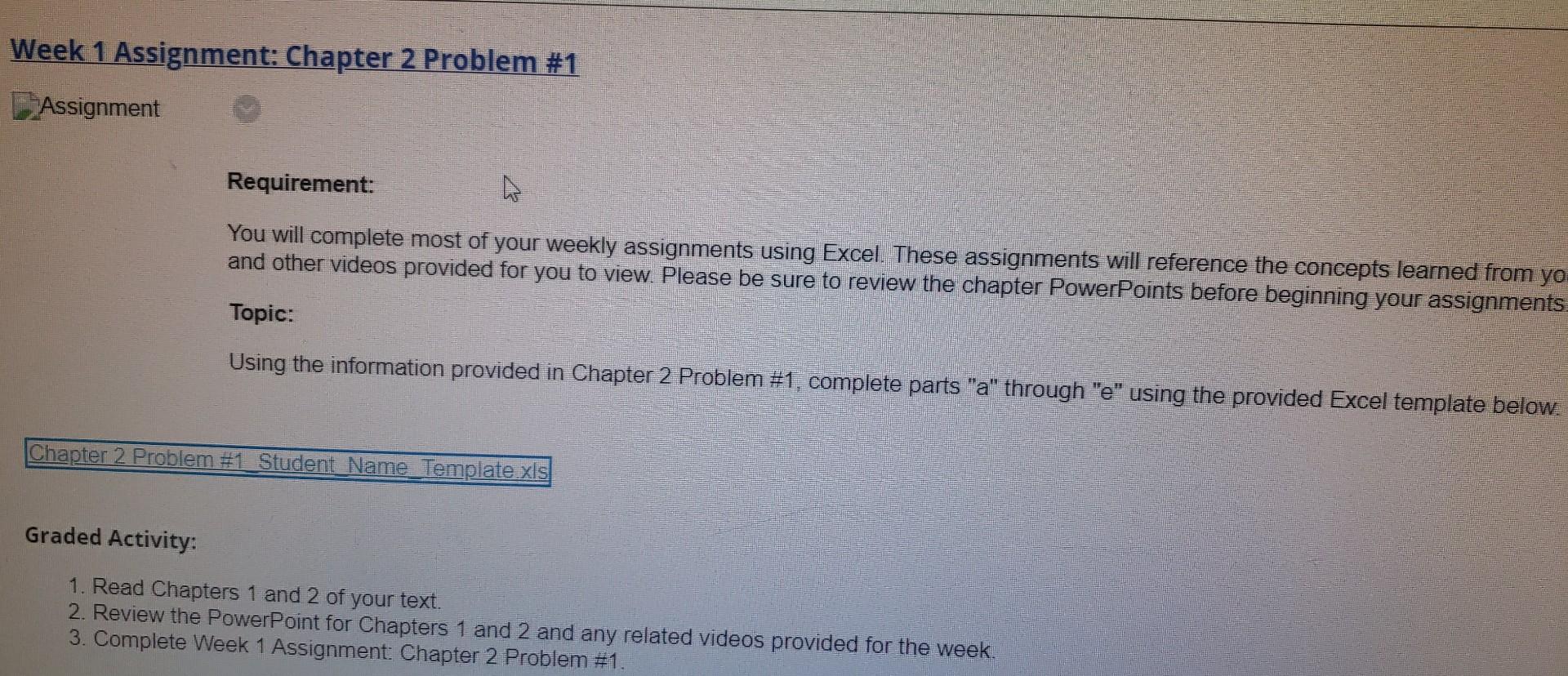 Assignment Requirement: You will complete most of | Chegg.com