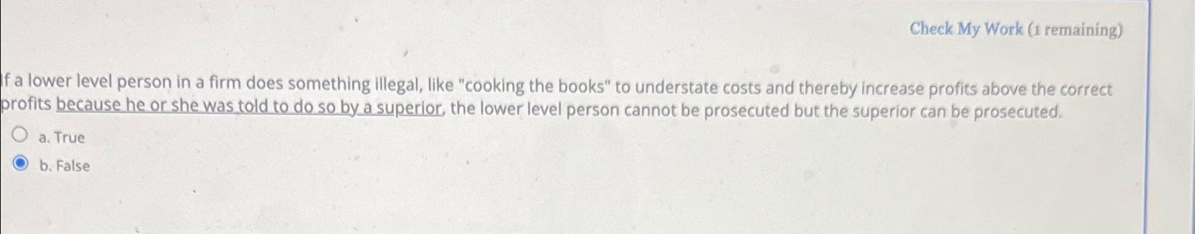 Solved Check My Work (1 ﻿remaining)f a lower level person in | Chegg.com